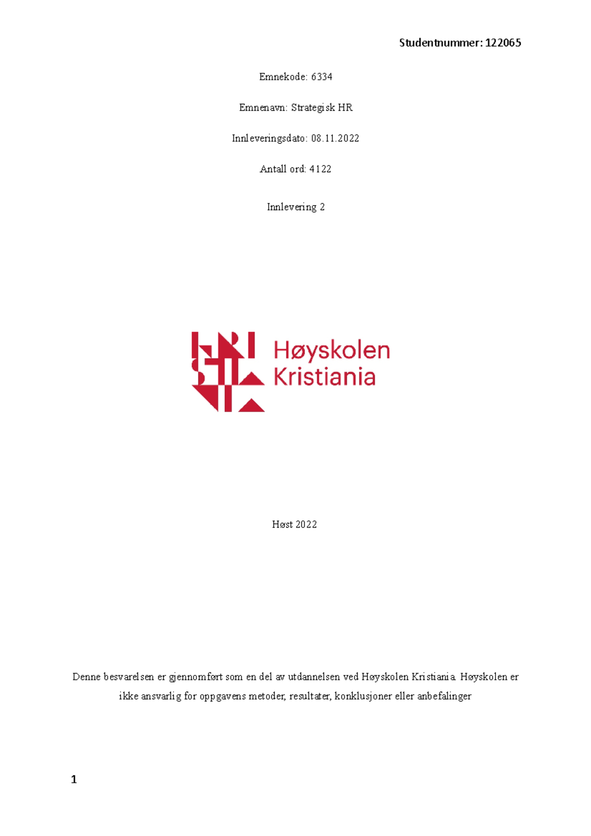 Strategisk HR - innlevering 2 - Emnekode: 6334 Emnenavn: Strategisk HR ...