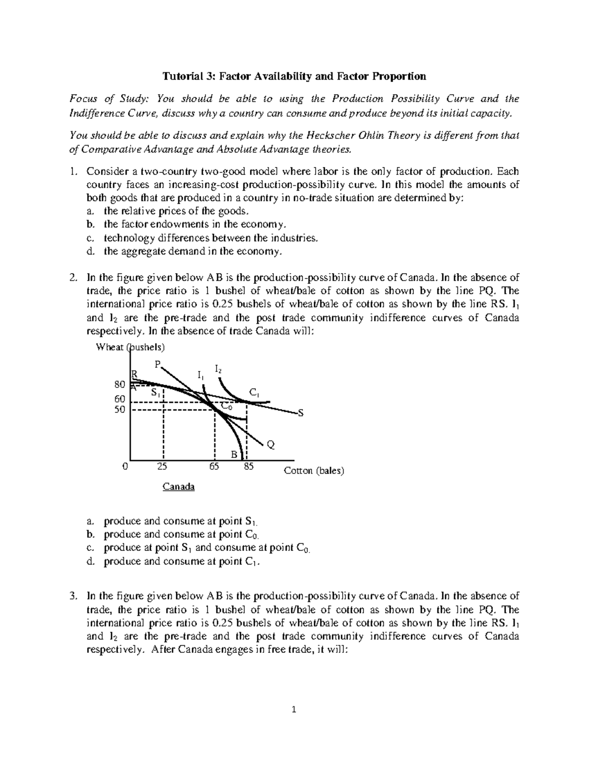 Tutorial 3 EC306 - Tutorial 3: Factor Availability and Factor Proportion Focus of Study: You ...