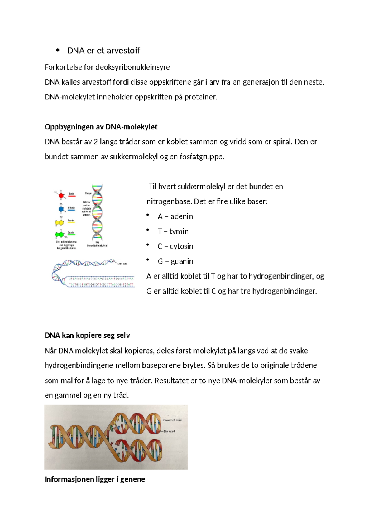 DNA - notater om DNA - DNA er et arvestoff Forkortelse for ...