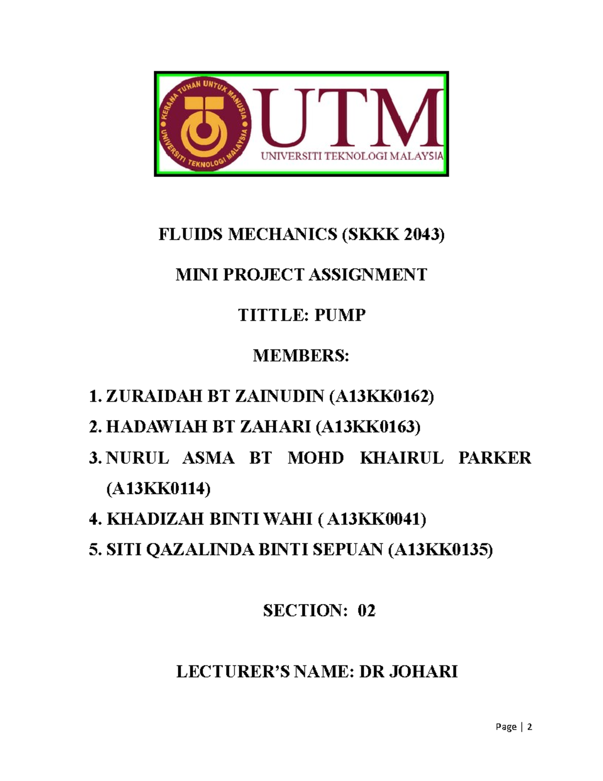 2-mini project - This report is assigned as assignment, which related to topics on pump. It will ...