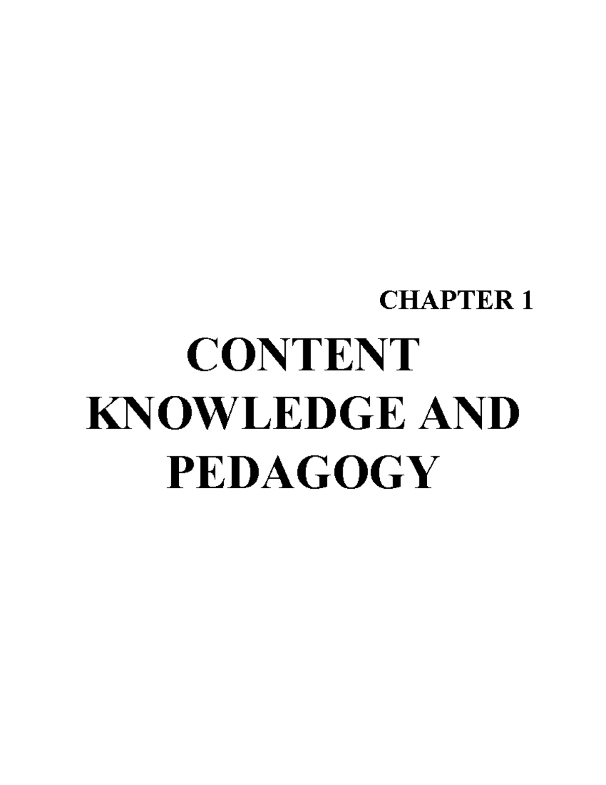 FS-1 - none - CHAPTER 1 CONTENT KNOWLEDGE AND PEDAGOGY LESSON 1 ...