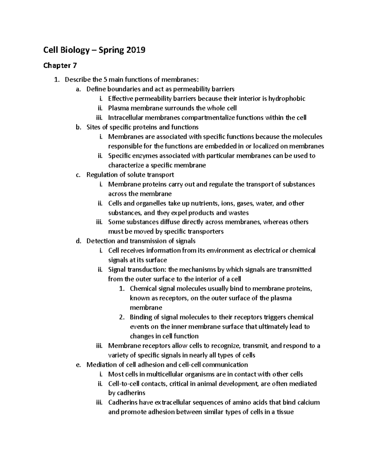 Cell Bio - Chapter 7 - Cell Biology – Spring 2019 Chapter 7 Describe ...