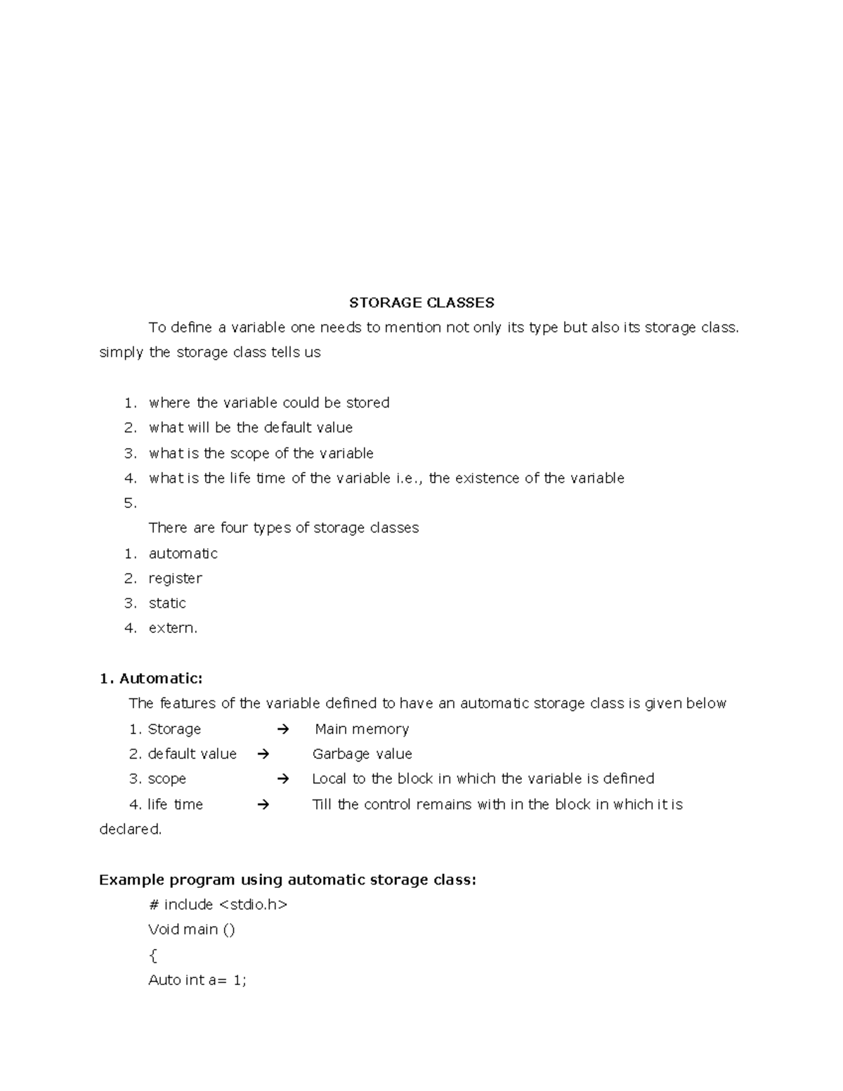 Storage classes - STORAGE CLASSES To define a variable one needs to ...