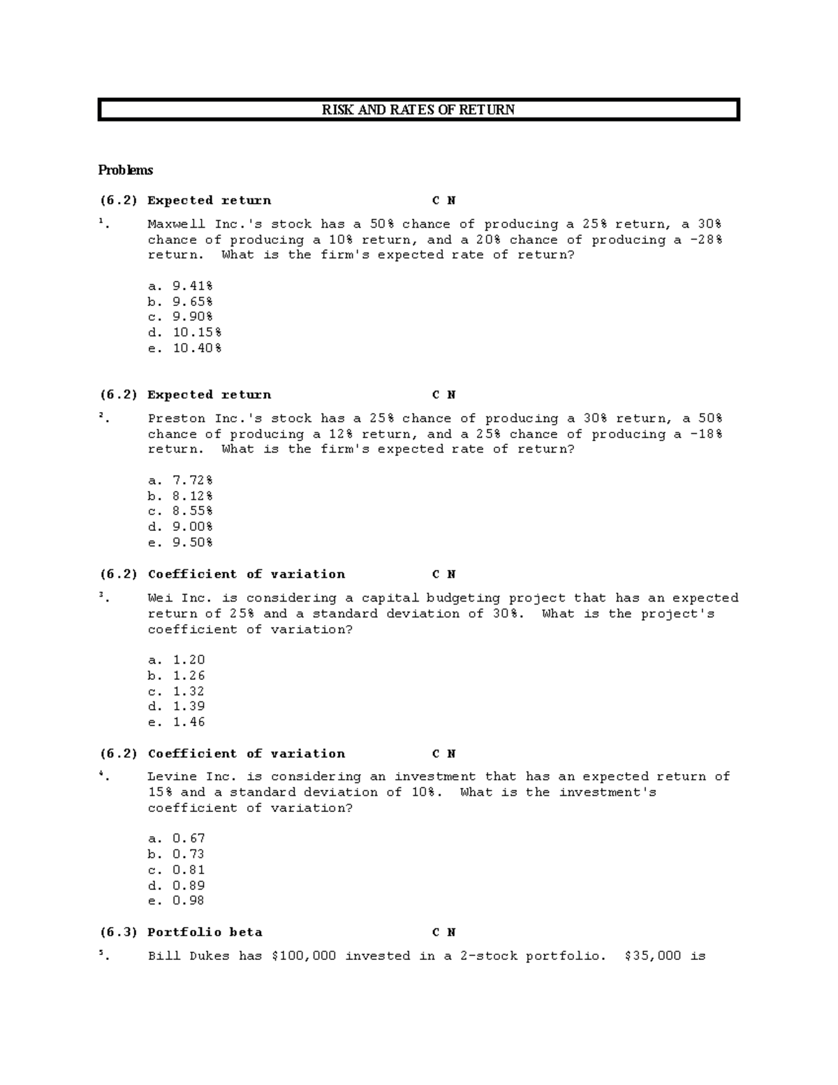 Risk and Return Test 1 - RISK - Problems (6) Expected return C N ...