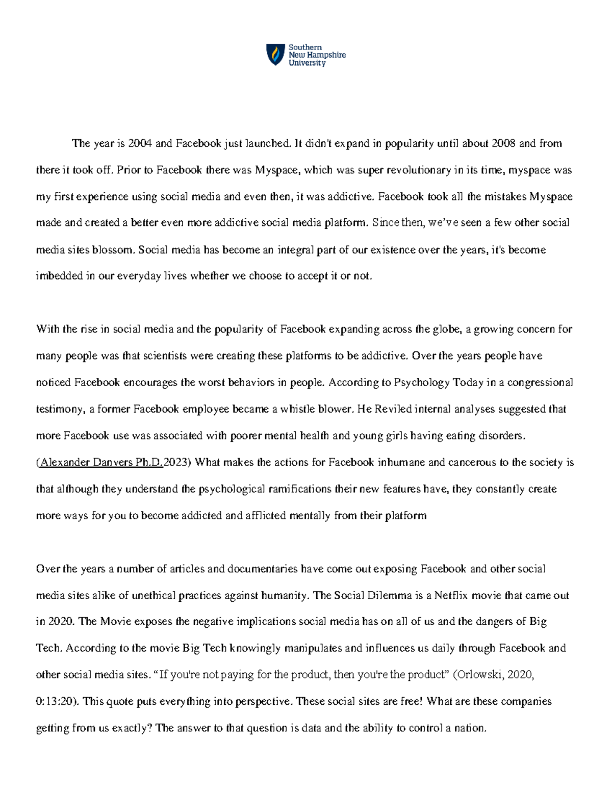 IDS-150 Mod Two Short Paper - The year is 2004 and Facebook just ...