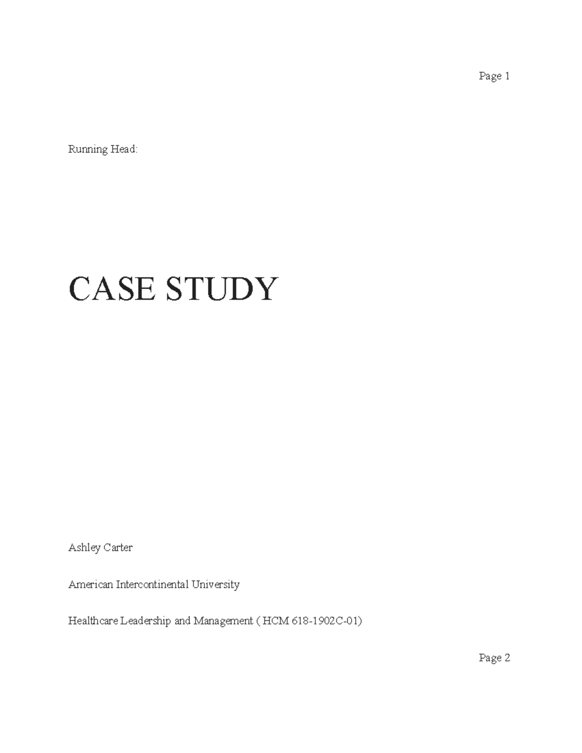 Study 2019 - Page 1 Running Head: CASE STUDY Ashley Carter American ...