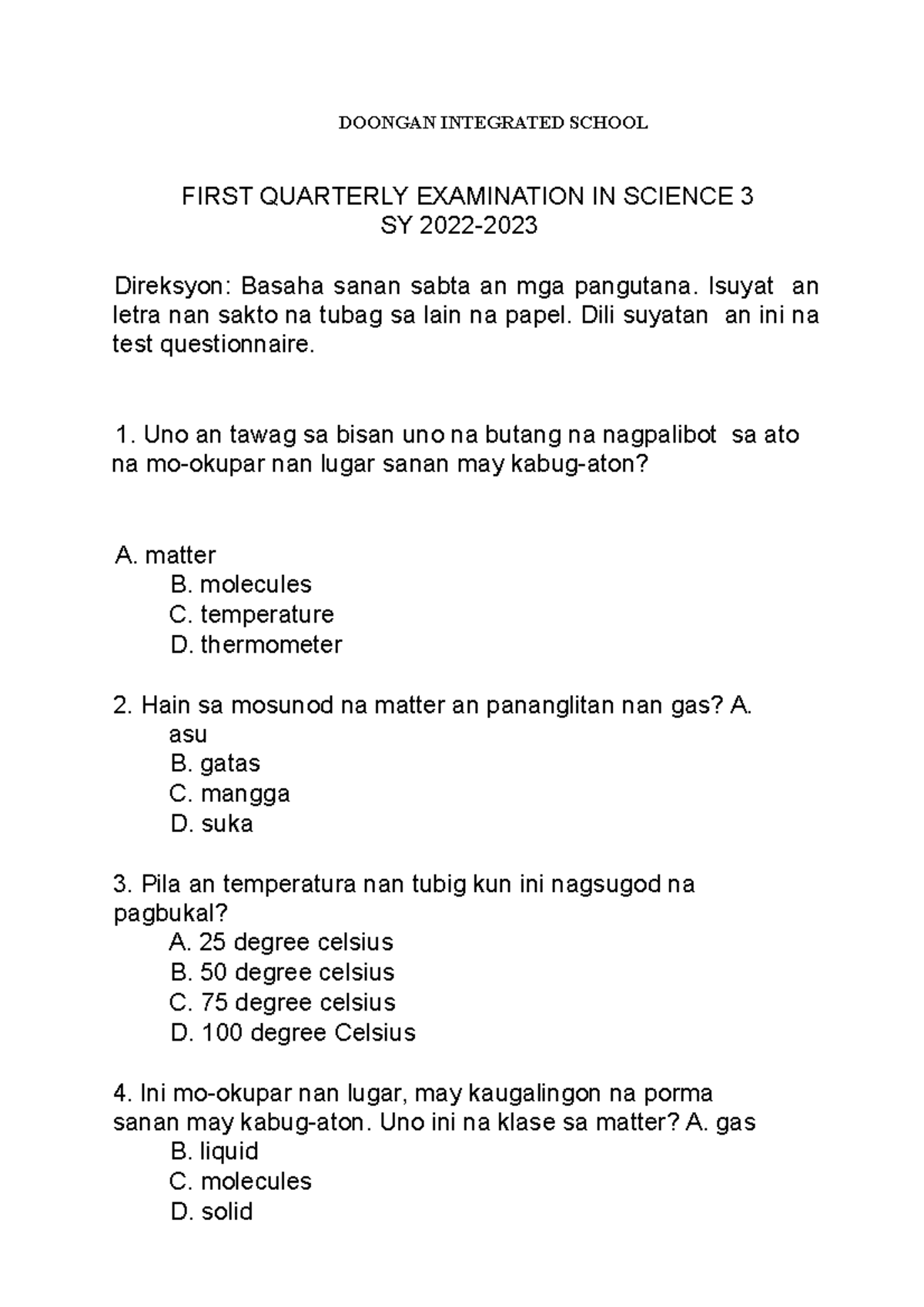 S3 Q1 Test-Questionnaire - DOONGAN INTEGRATED SCHOOL FIRST QUARTERLY ...