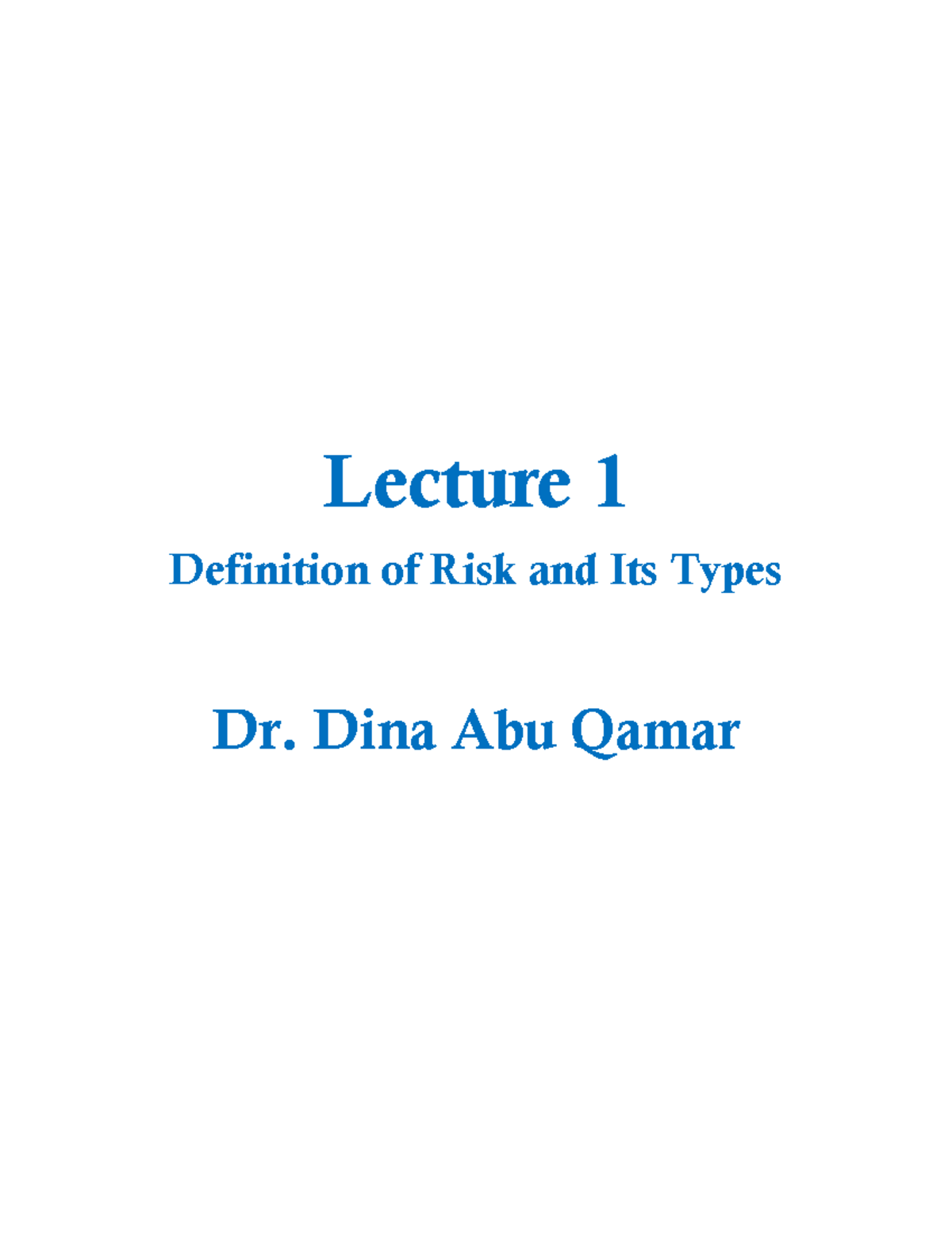 Chapter 1 - Lecture 1 Definition of Risk and Its Types Dr. Dina Abu ...