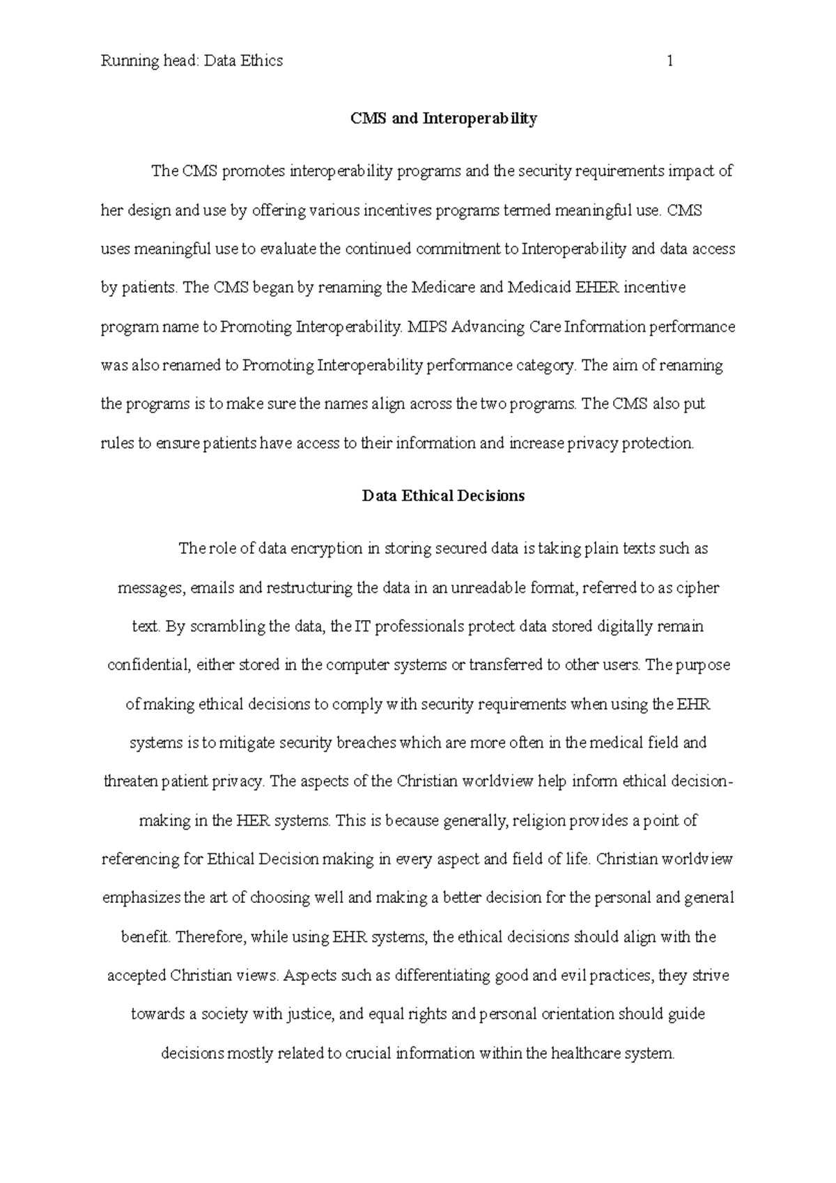 The CMS promotes interoperability programs and the security ...