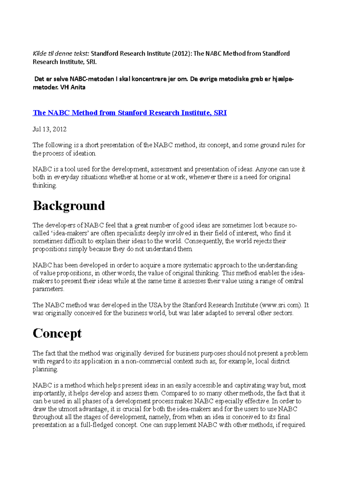 NABC metoden - Projektledelse NABC - Kilde til denne tekst: Standford ...