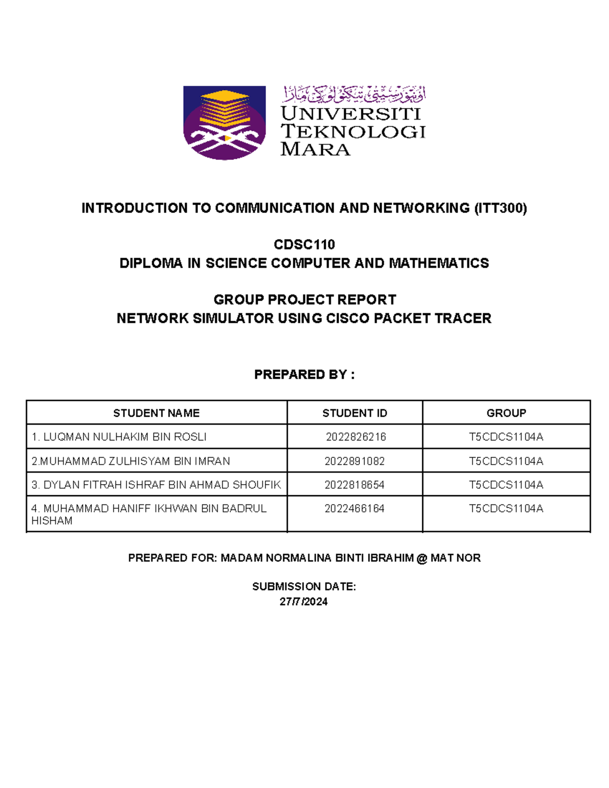 ITT300 Group Assignment Report - INTRODUCTION TO COMMUNICATION AND NETWORKING (ITT300) CDSC ...