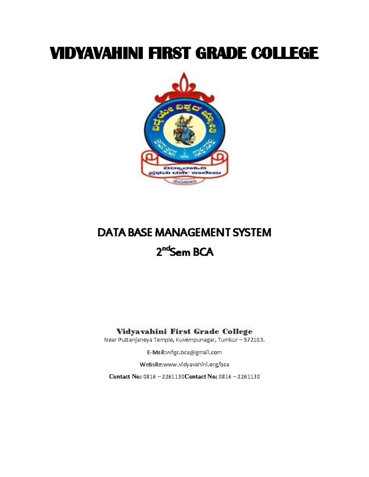 DBMS - OKODKOSKDSA - VIDYAVAHINI FIRST GRADE COLLEGE DATA BASE MANAGEMENT SYSTEM 2 ndSem BCA ...