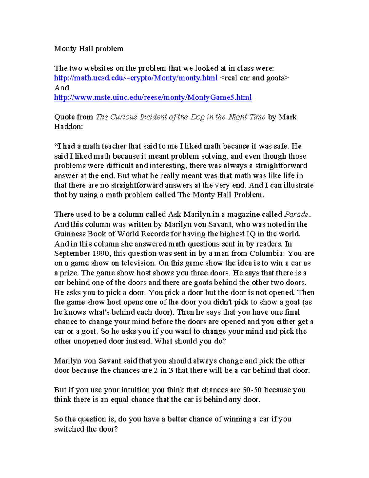 Monty Hall problem explanation - Monty Hall problem The two websites on ...