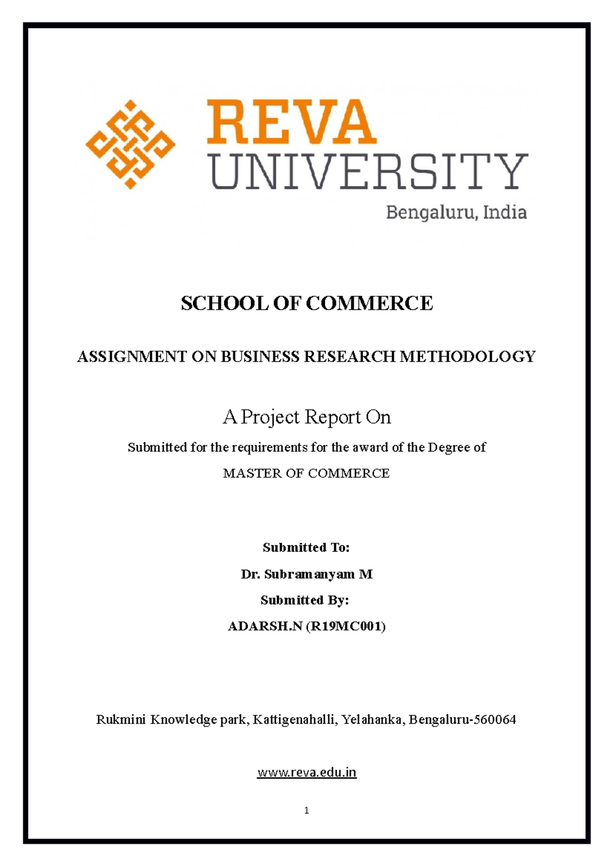 BRM 1 - my assignment - SCHOOL OF COMMERCE ASSIGNMENT ON BUSINESS ...