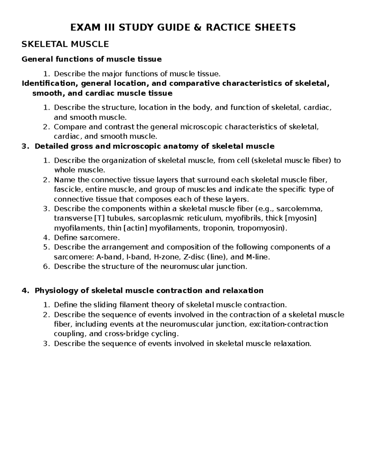 EXAM III Study Guide - EXAM III STUDY GUIDE & RACTICE SHEETS SKELETAL MUSCLE General functions ...