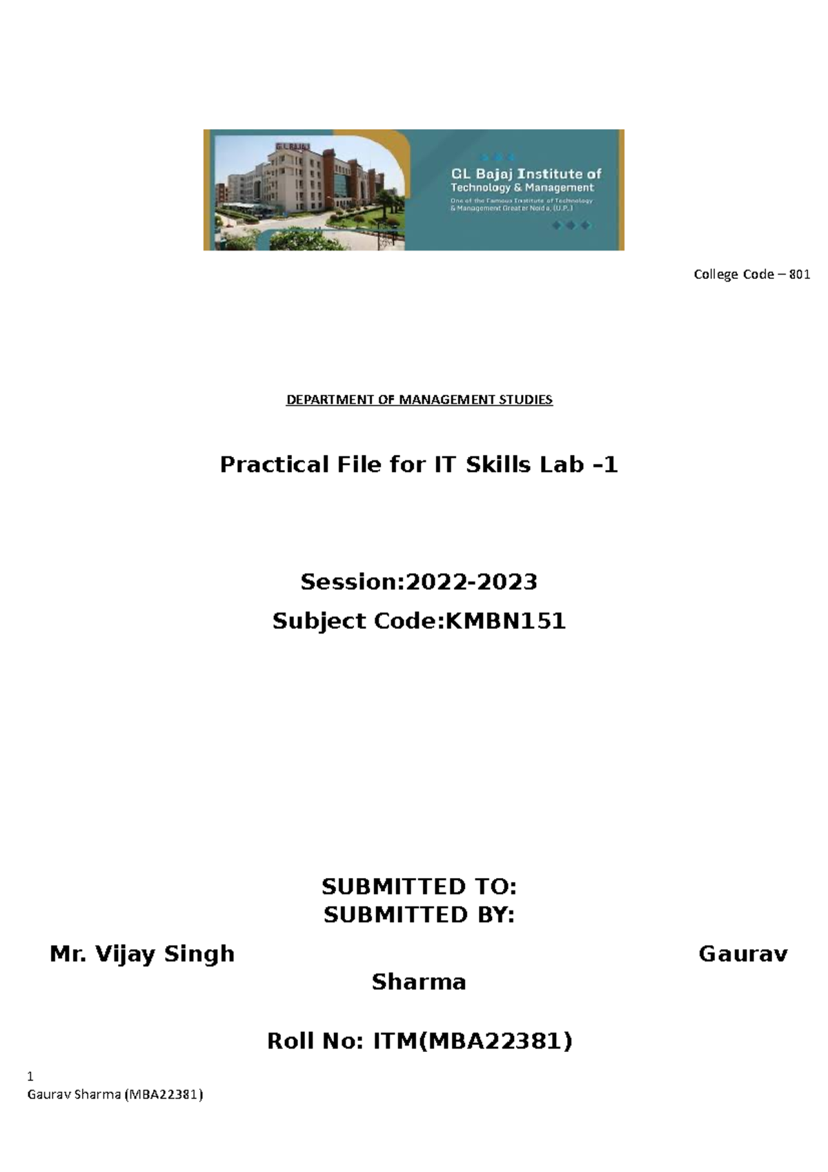 Gaurav mba22381 IT assignment - College Code – 801 DEPARTMENT OF ...