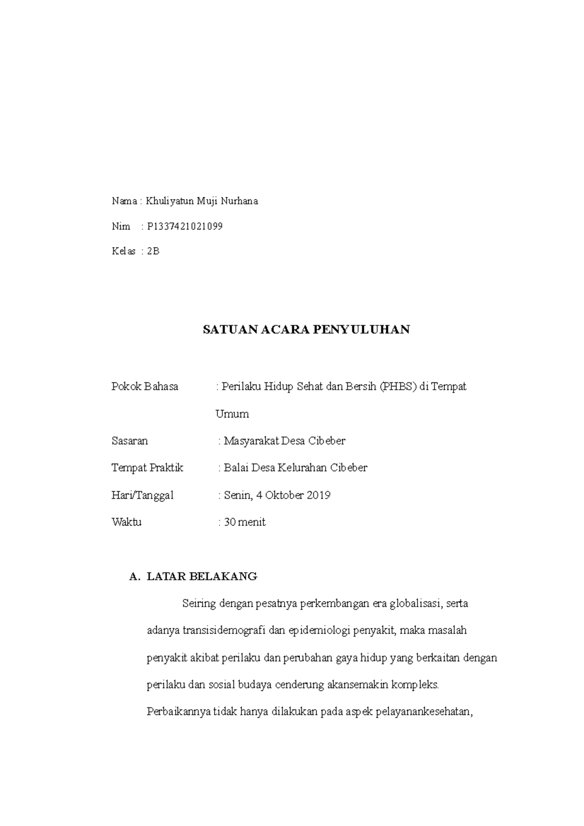 Promkes 12 2B Khuliyatun - Nama : Khuliyatun Muji Nurhana Nim : P Kelas ...