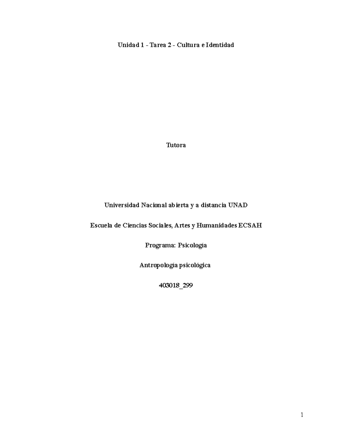 Enfoques Sobre Identidad - Unidad 1 - Tarea 2 - Cultura e Identidad ...
