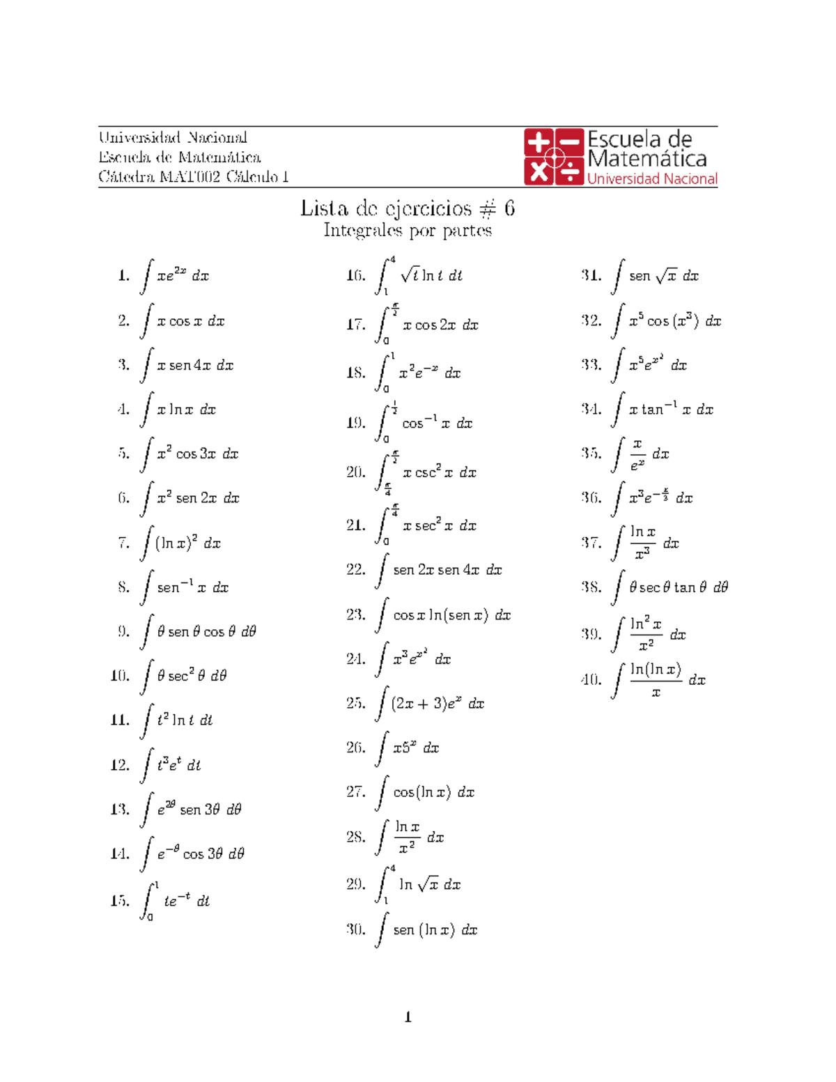 Lista 6 Integrales por partes - Universidad Nacional Escuela de ...