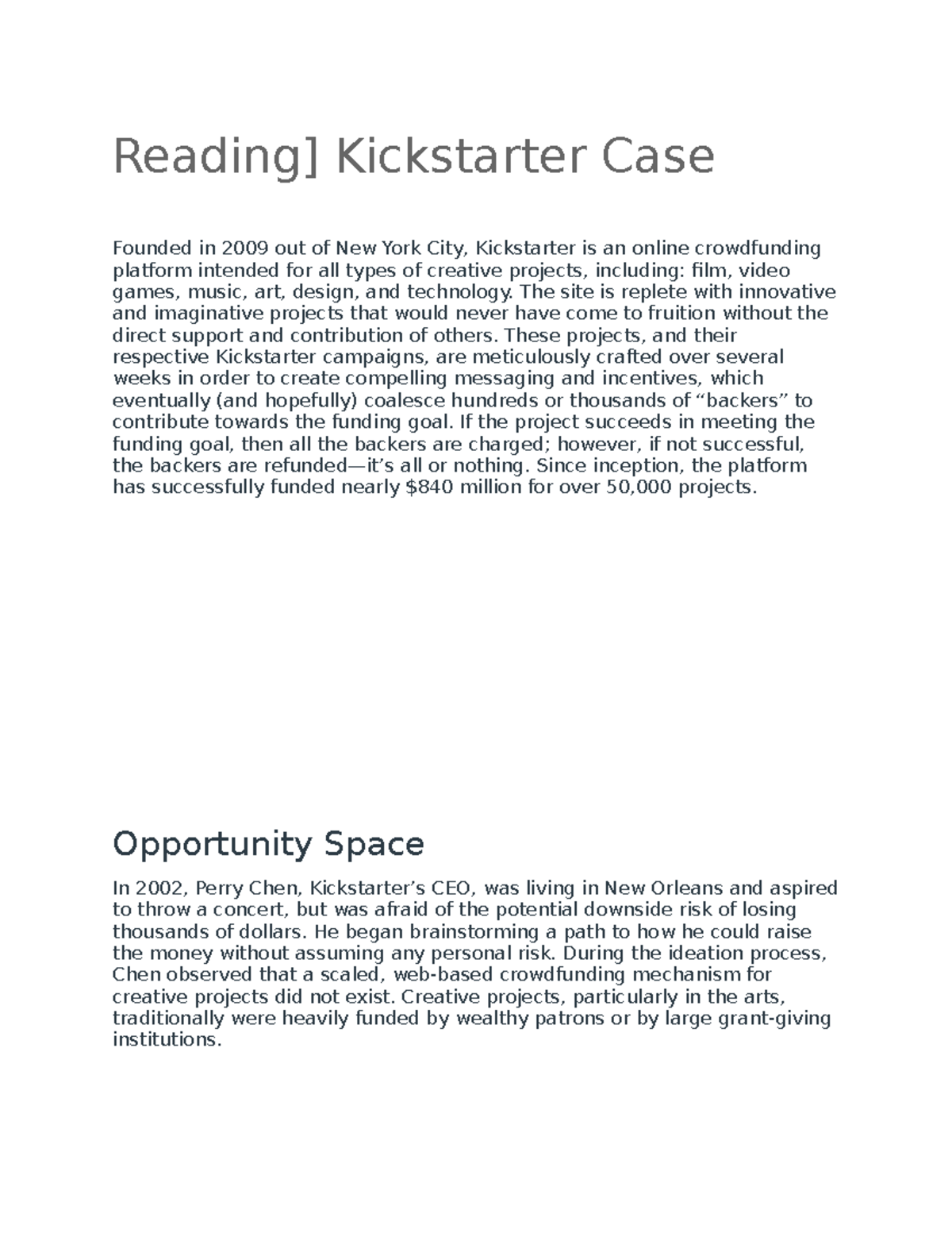 Kickstarter case study - Reading] Kickstarter Case Founded in 2009 out ...