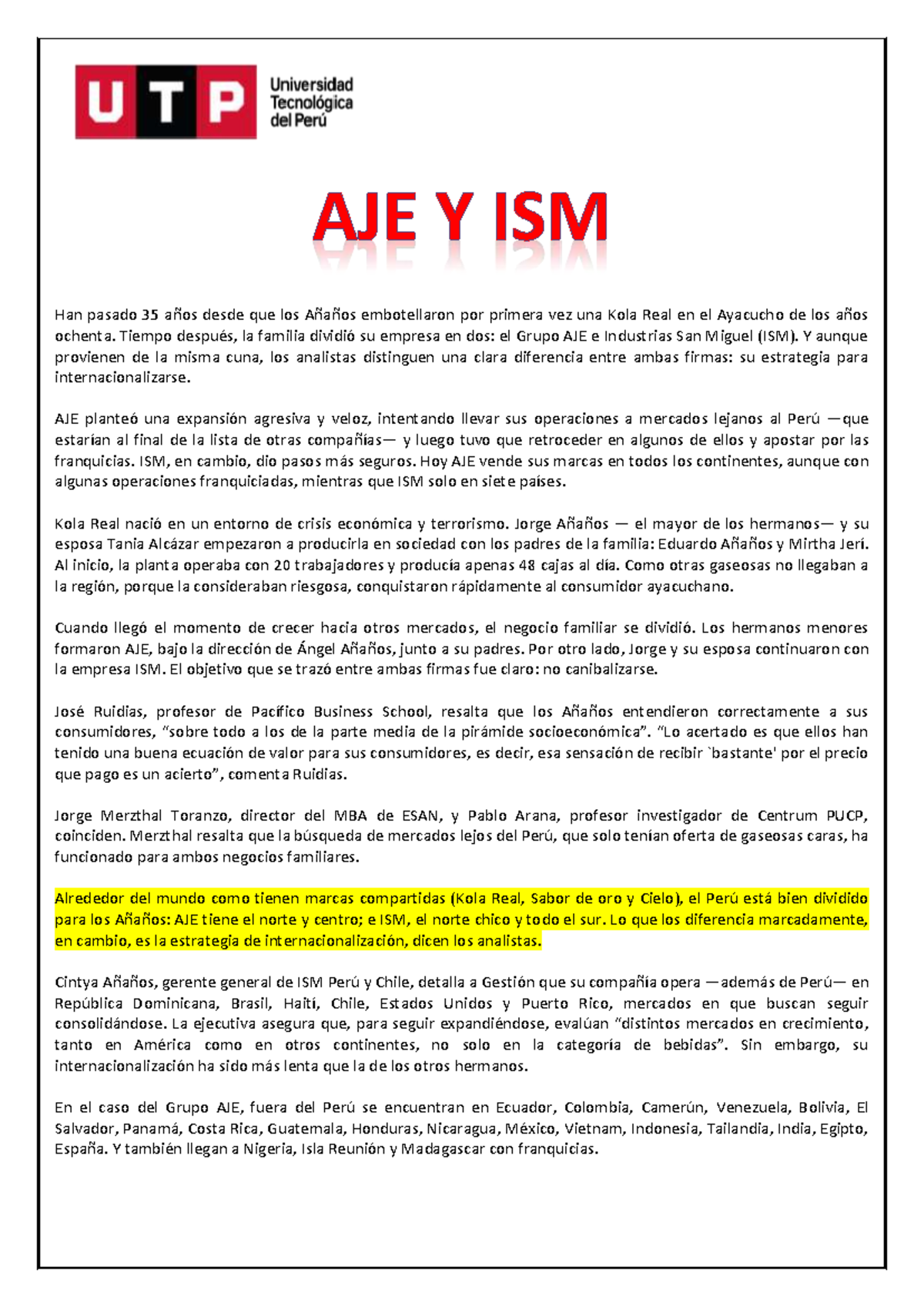 AJE Y ISM - Han pasado 35 años desde que los Añaños embotellaron por primera vez una Kola Real ...