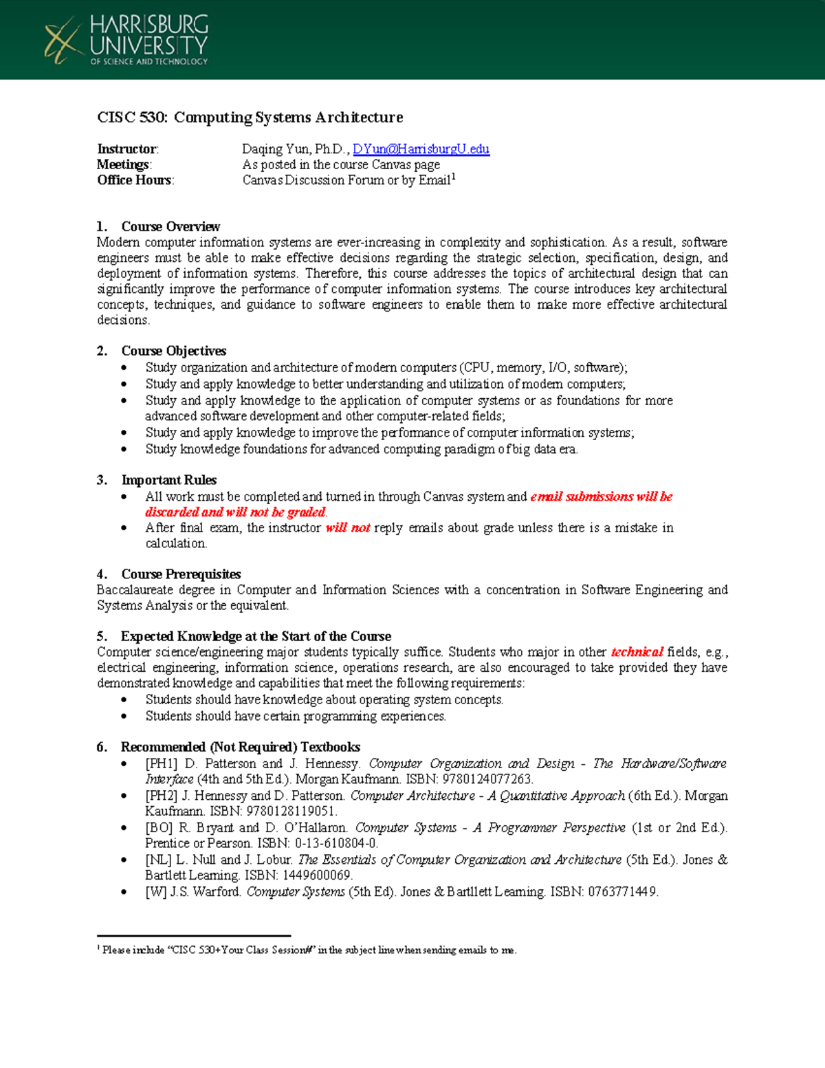 CISC530 Syllabus - work - CISC 530: Computing Systems Architecture Instructor: Daqing Yun, Ph ...