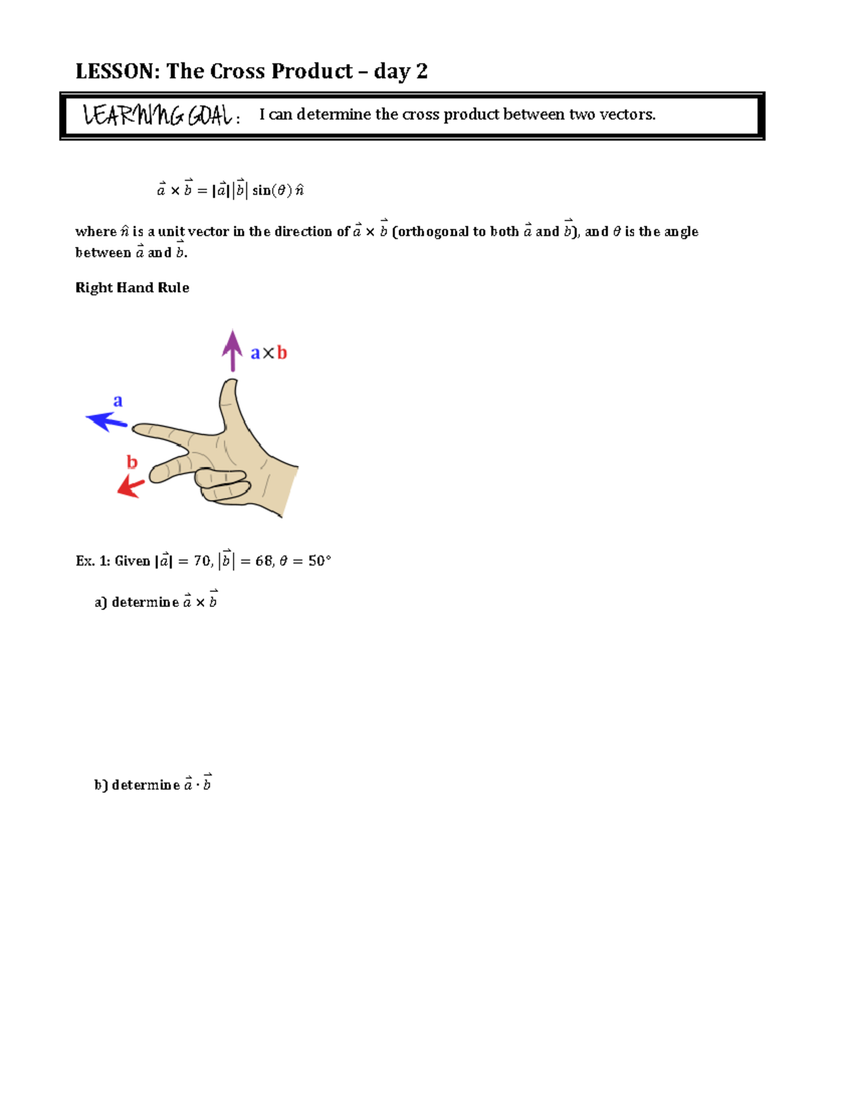 06 Lesson Cross Product - day 2 - LESSON: The Cross Product – day 2 𝑎⃑ ...