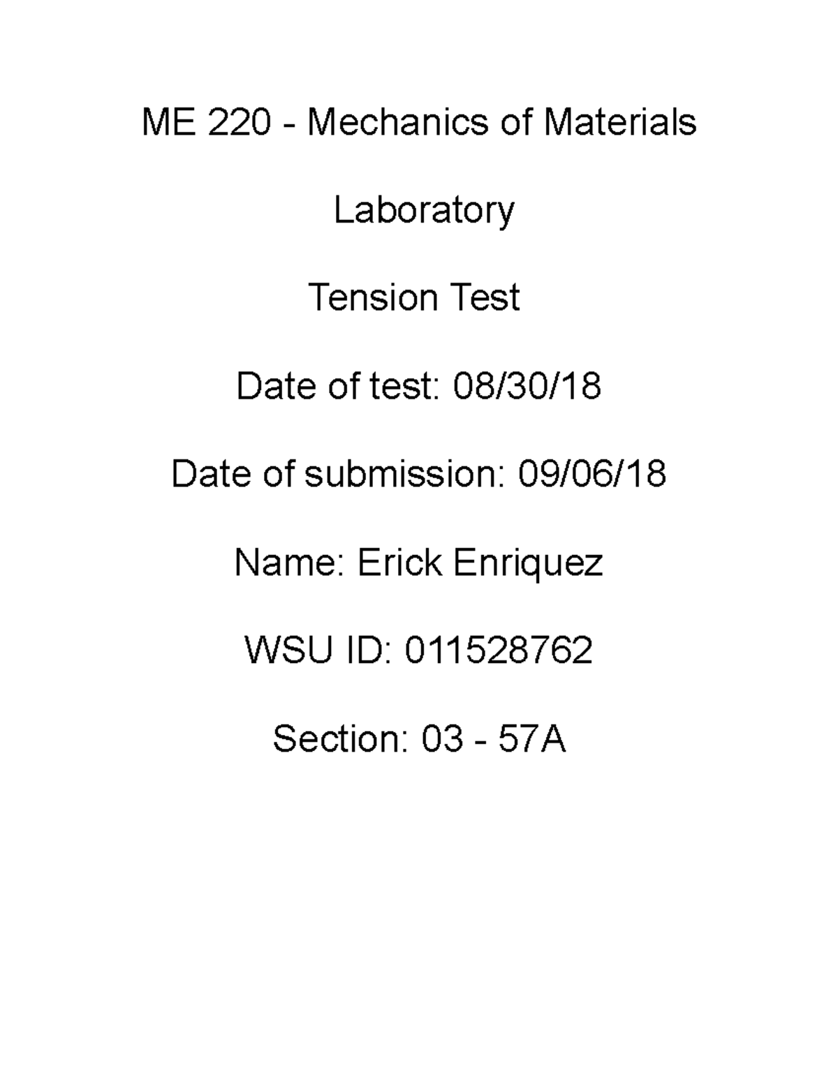 Tension lab report - Lecture notes sec 01 - ME 220 - Mechanics of ...