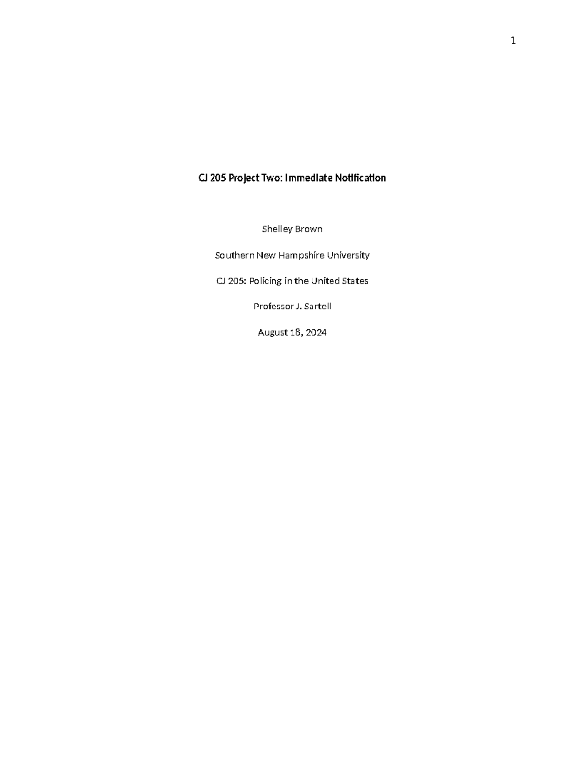 CJ 205 Project Two immediate notification - CJ 205 - 1 CJ 205 Project ...