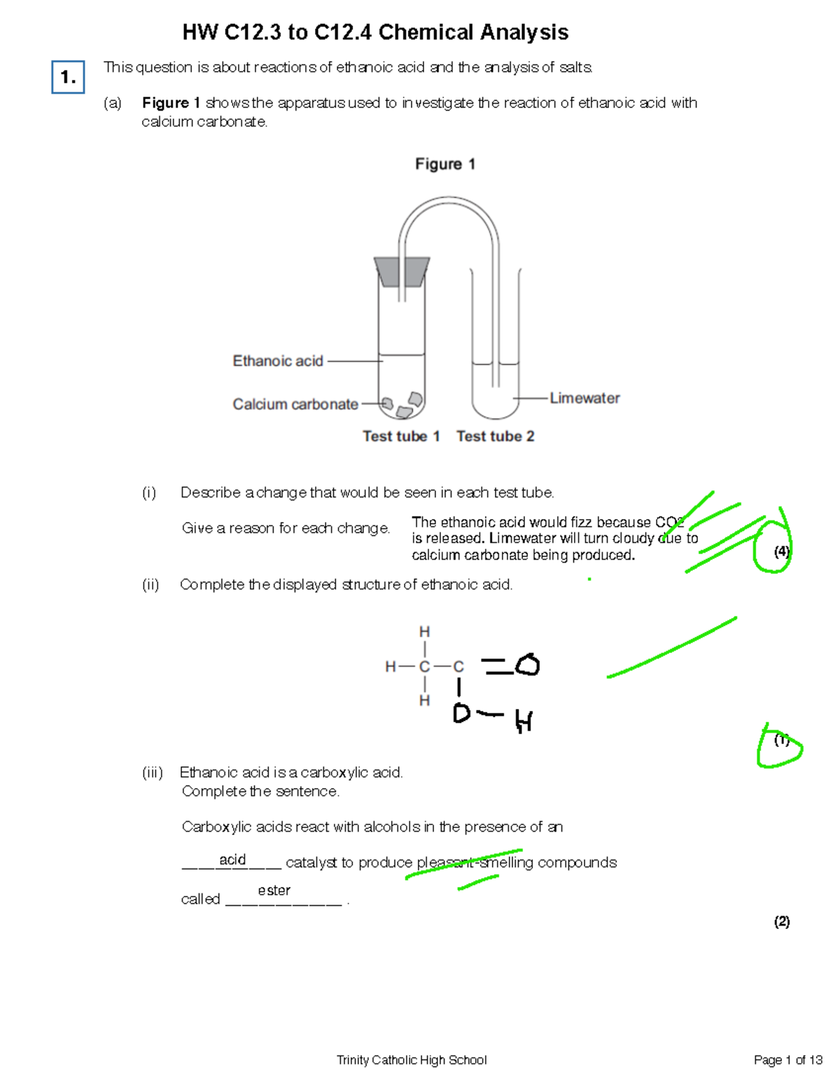 HW for C12 3to C12 4 - This question is about reactions of ethanoic acid and the analysis of ...