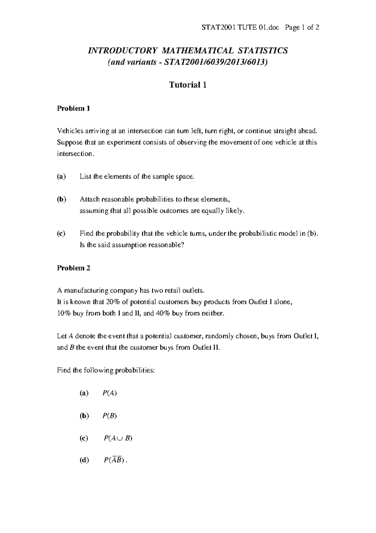 STAT2001 TUTE 01 - Week 1 - STAT2001 TUTE 01 Page 1 of 2 INTRODUCTORY MATHEMATICAL STATISTICS ...