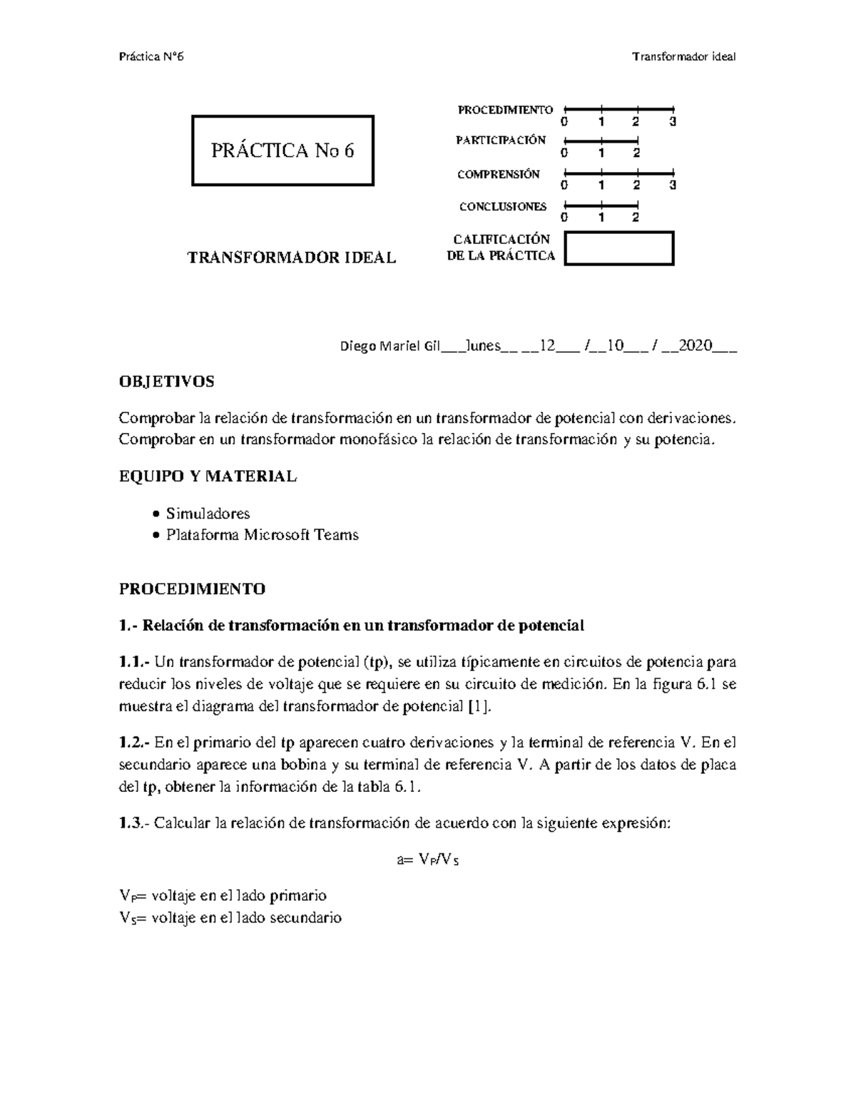 #6 Circuitos Electricos B-551801 Mariel Gil Diego - Warning: TT: undefined function: 32 PRÁCTICA ...