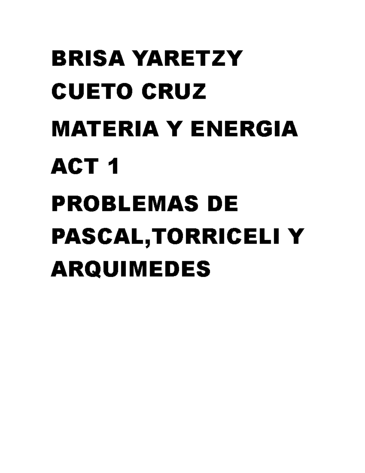 Brisa Yaretzy Cueto CRUZ Ejercios Pascal Torriceli Arquimedes - BRISA ...