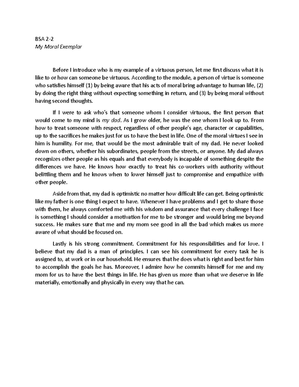 My Own Moral Exemplar - BSA 2- My Moral Exemplar Before I introduce who ...