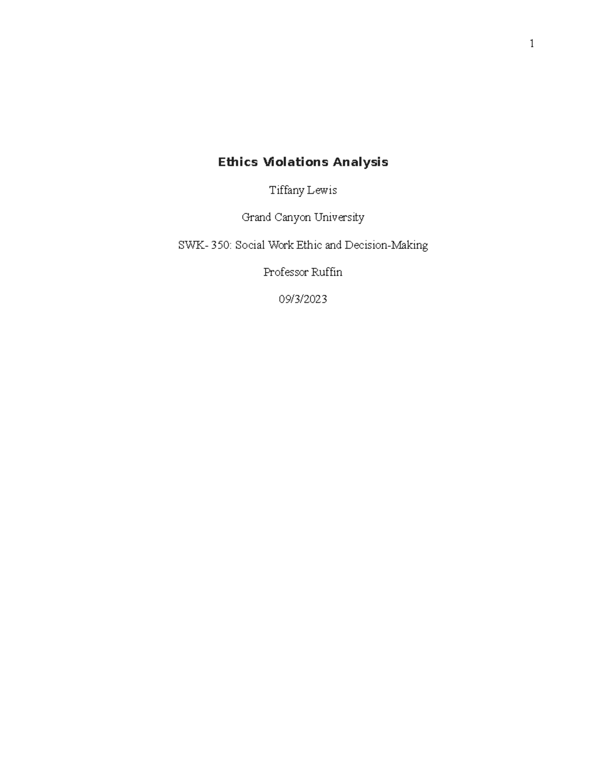 SWK-350 Ethics Violation Analysis Topic 3 - Ethics Violations Analysis ...