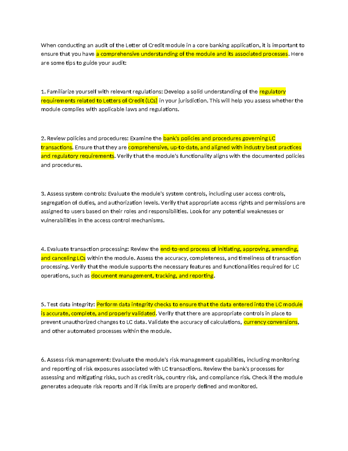 To audit LC module - When conducting an audit of the Letter of Credit ...