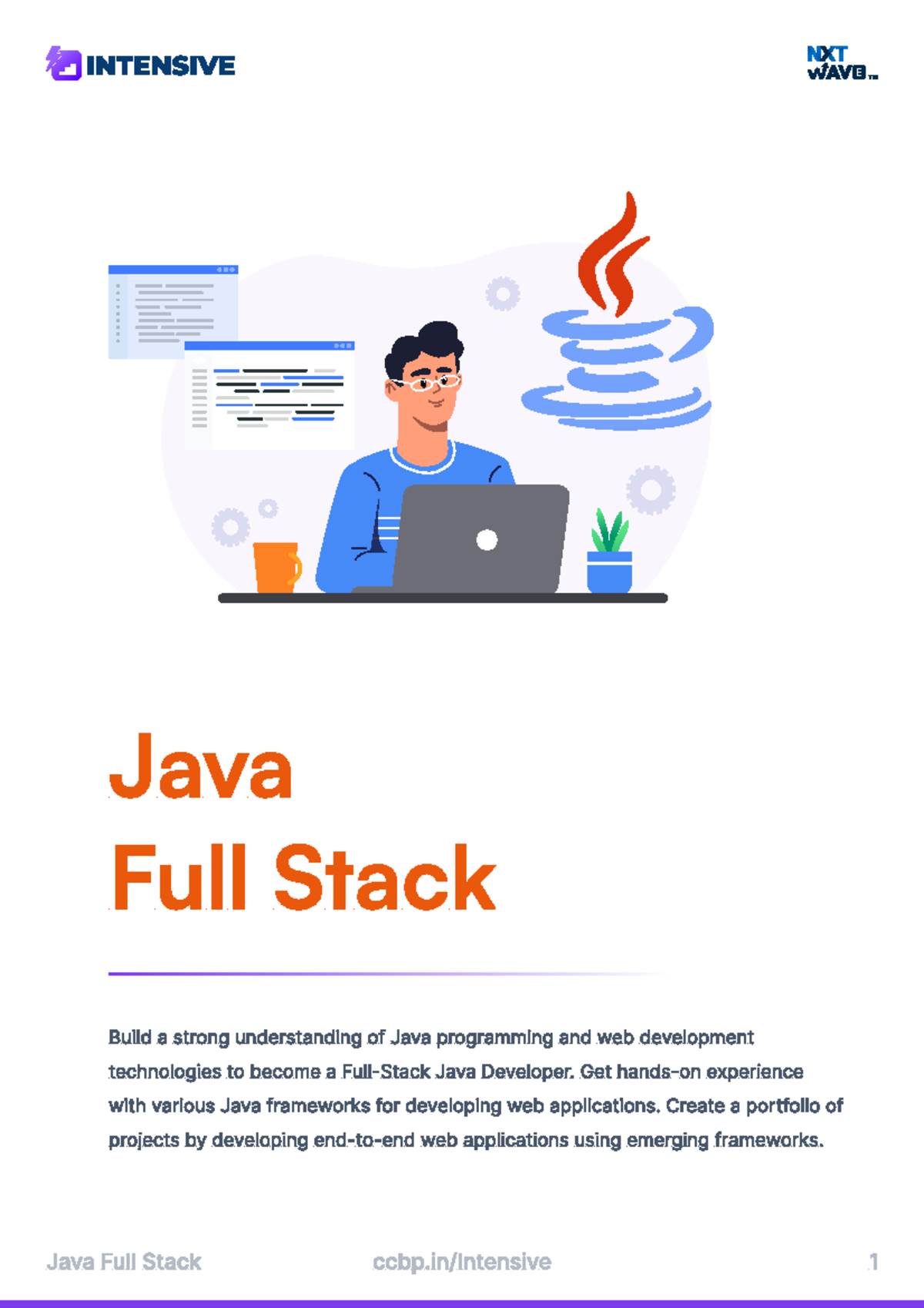 Intensive Curriculum Java Full Stack - Java Full Stack Build a strong understanding of Java ...