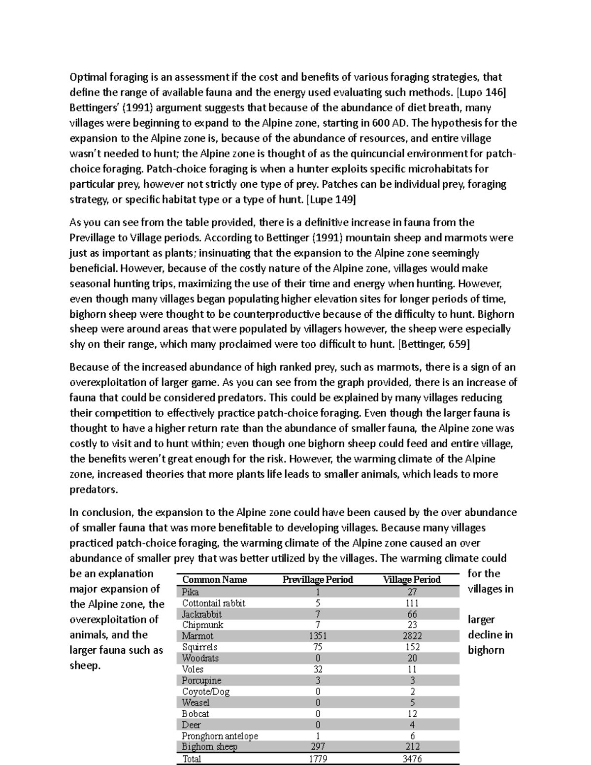 Foraging theory - Optimal foraging is an assessment if the cost and ...