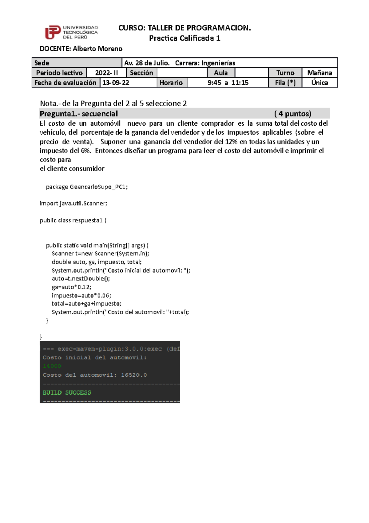 UTP Taller PC1 - aaaaaaaaaaaa - Practica Calificada 1 DOCENTE: Alberto ...