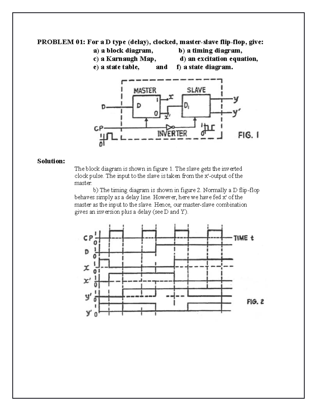 Assignment of Sequential Circuit Analysis 2 - PROBLEM 01: For a D type (delay), clocked, - Studocu
