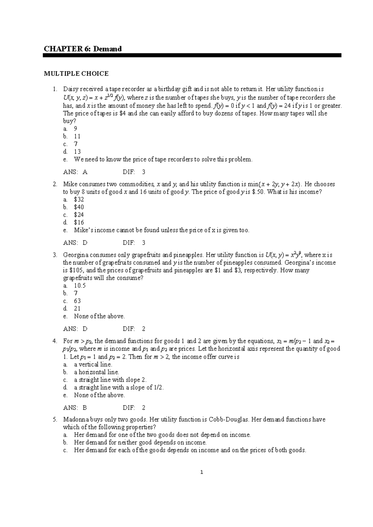 Ch6 testbank 10e - CHAPTER 6: Demand MULTIPLE CHOICE Daisy received a ...