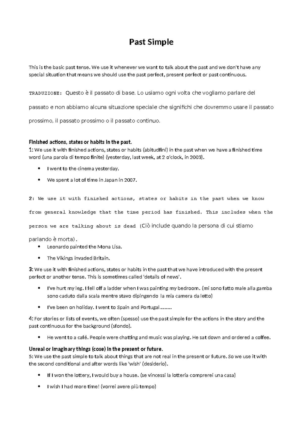 1 Spiegazione Past Simple - Past Simple This is the basic past tense ...