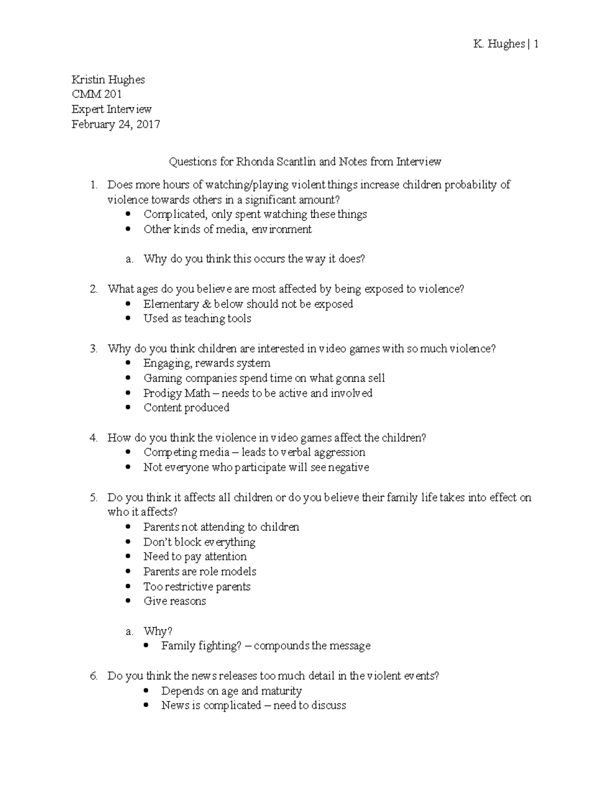 Questions for Interview - K. Hughes | 1 Kristin Hughes CMM 201 Expert ...