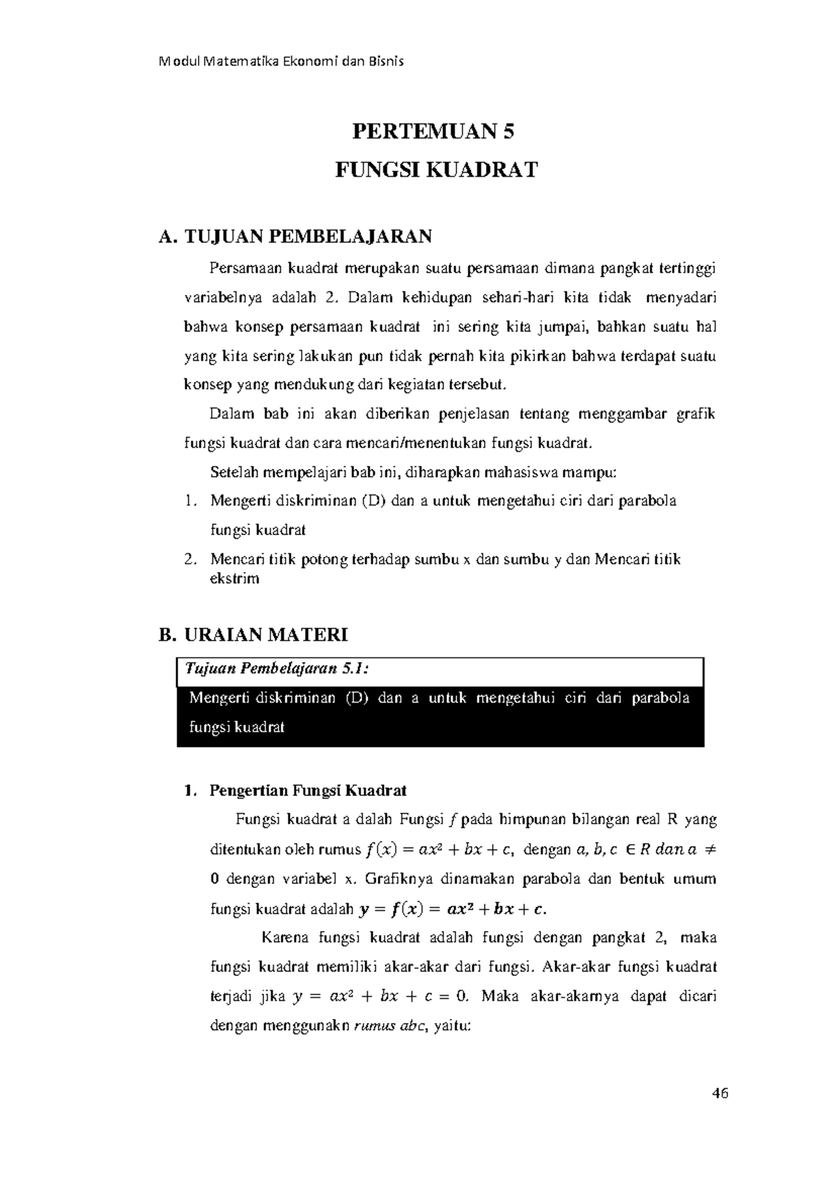 Pertemuan 5. Fungsi Kuadrat - PERTEMUAN 5 FUNGSI KUADRAT A. TUJUAN ...