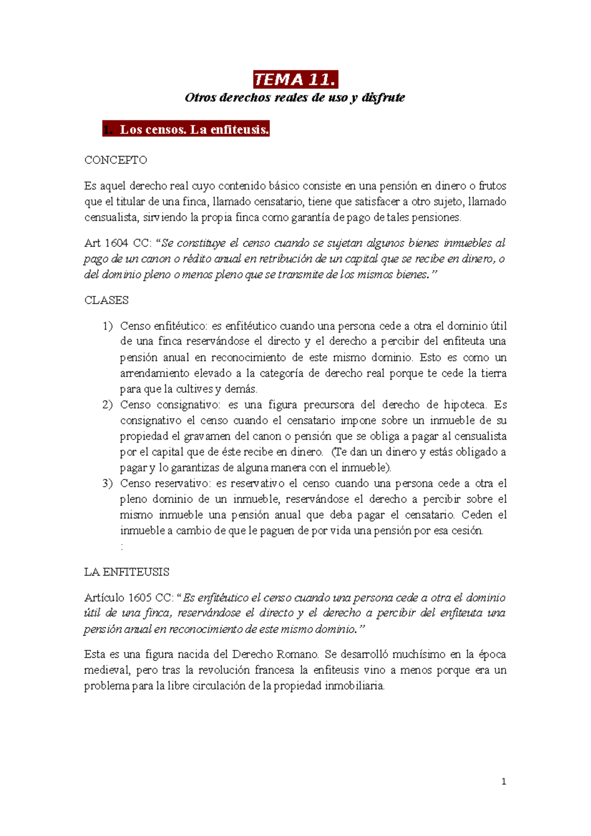 Tema 11 - Bienes - Apuntes 11 - TEMA 11. Otros derechos reales de uso y ...