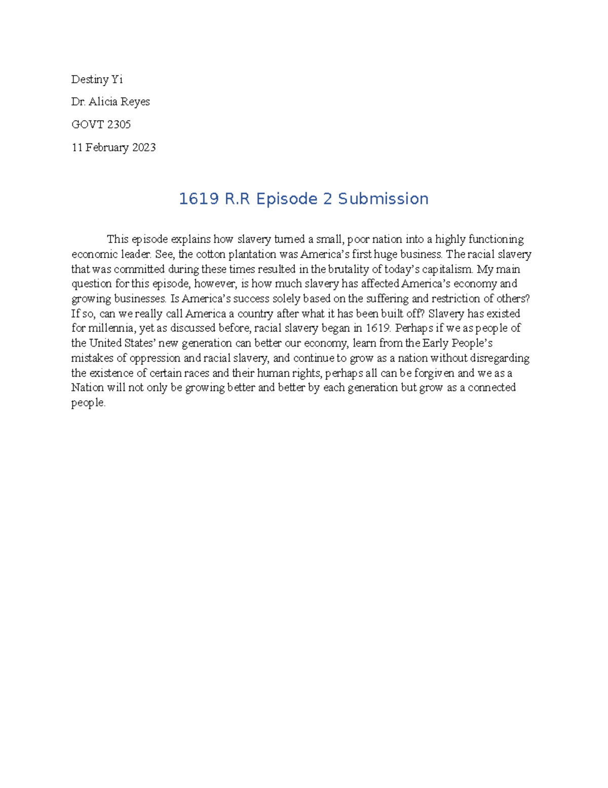 1619 Project Ep. 2 - Destiny Yi Dr. Alicia Reyes GOVT 2305 11 February ...