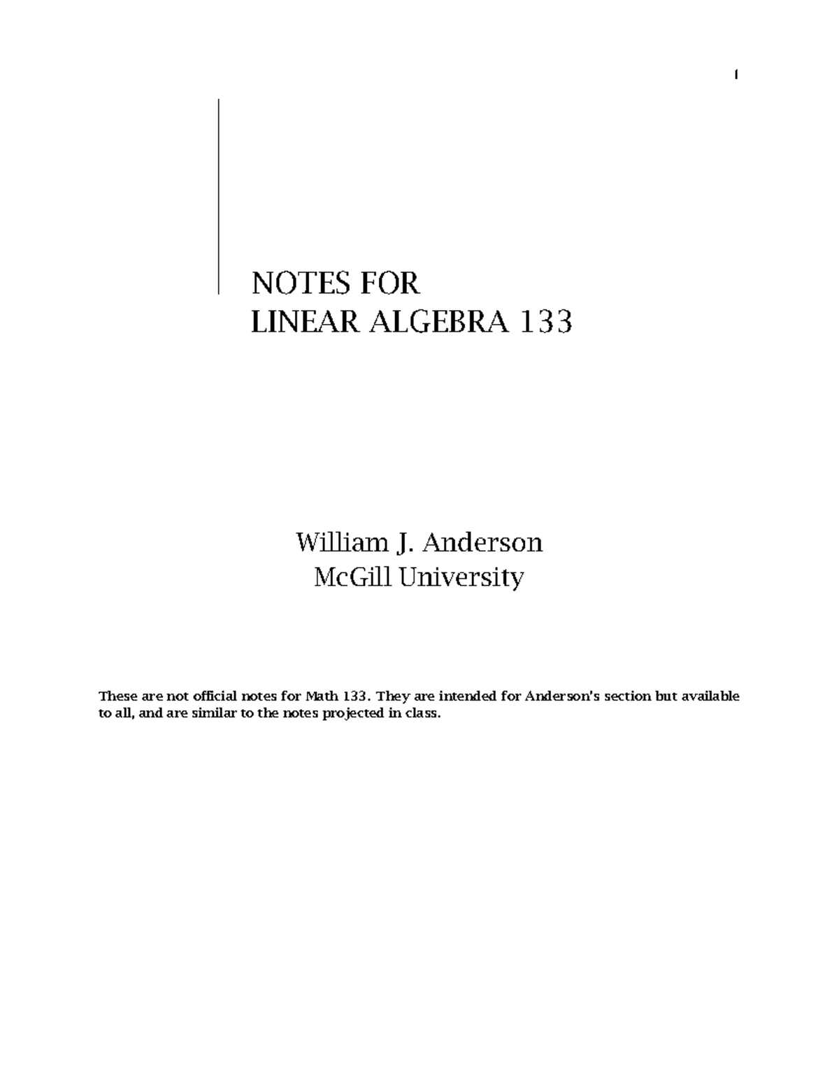 Math133 Notes - Part of summary - 1 NOTES FOR LINEAR ALGEBRA 133 ...