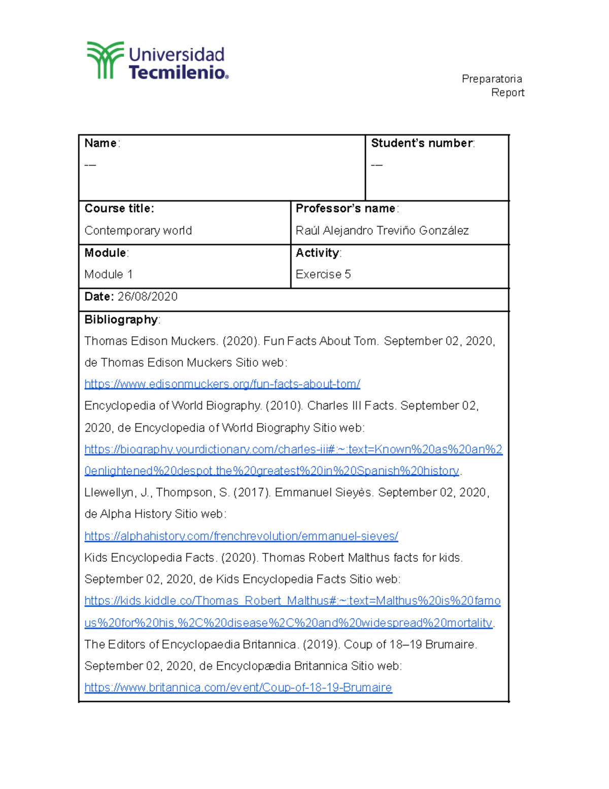 Exercise 5 contemporary world - Report Name : Student’s number : Course ...