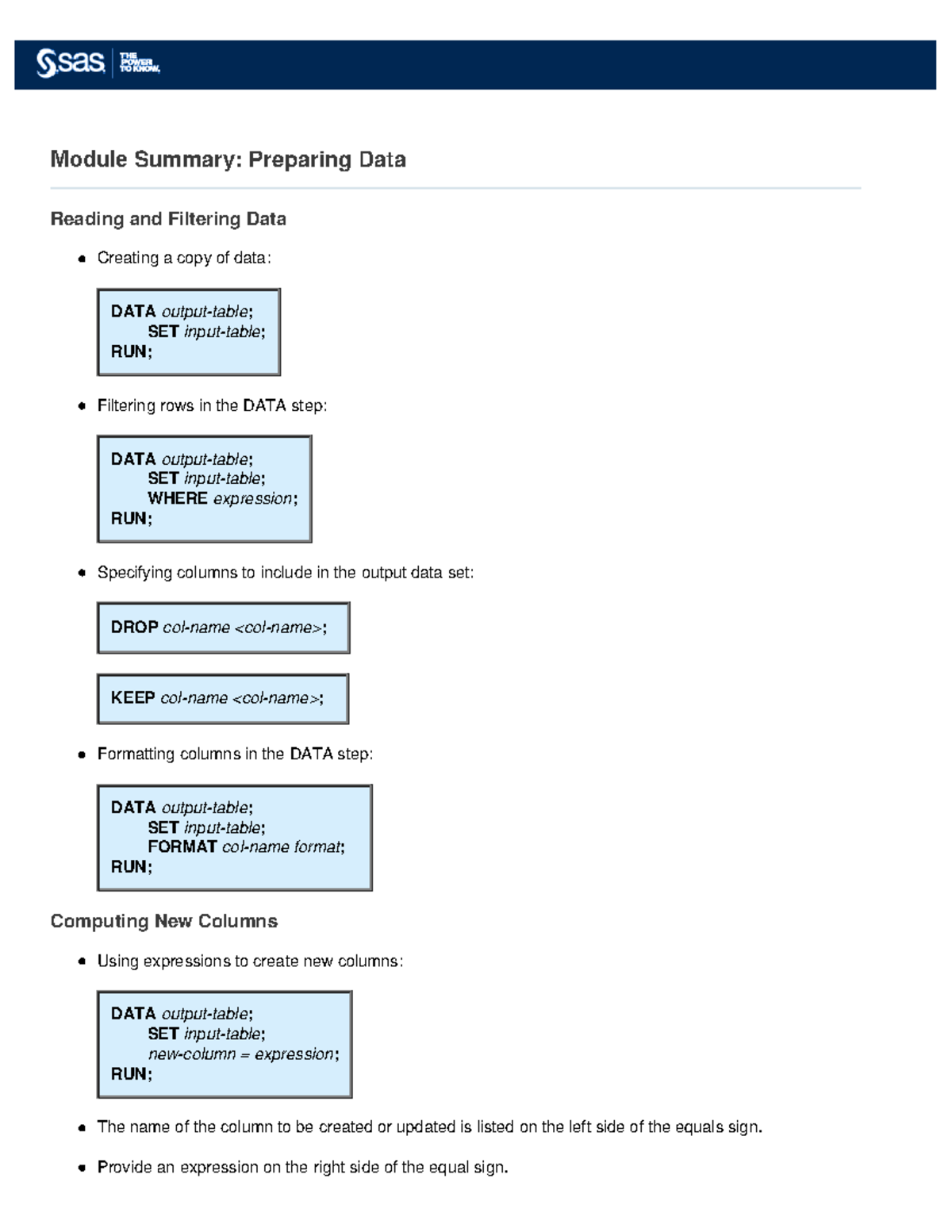 Syntax review - Module Summary: Preparing Data Reading and Filtering Data Creating a copy of ...