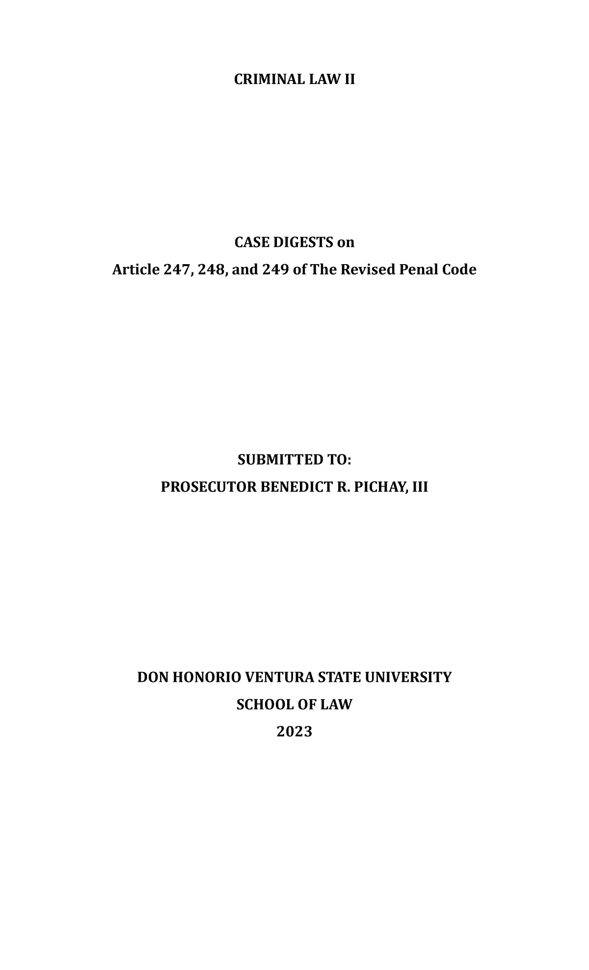 Case digests on Arts 247 248 249 - CRIMINAL LAW II CASE DIGESTS on ...